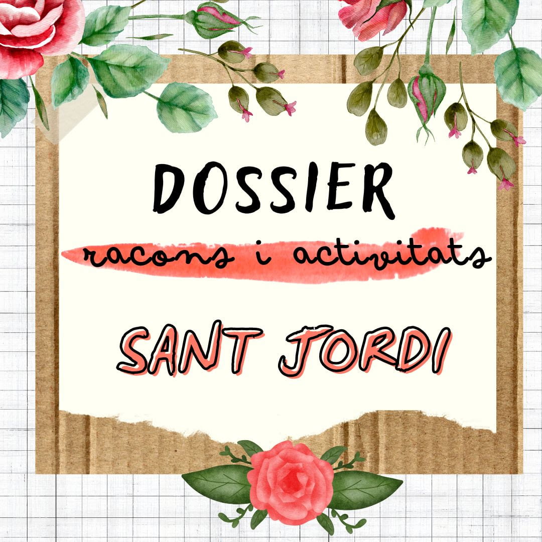 DOSIER SANT JORDI | Petits de Poble
